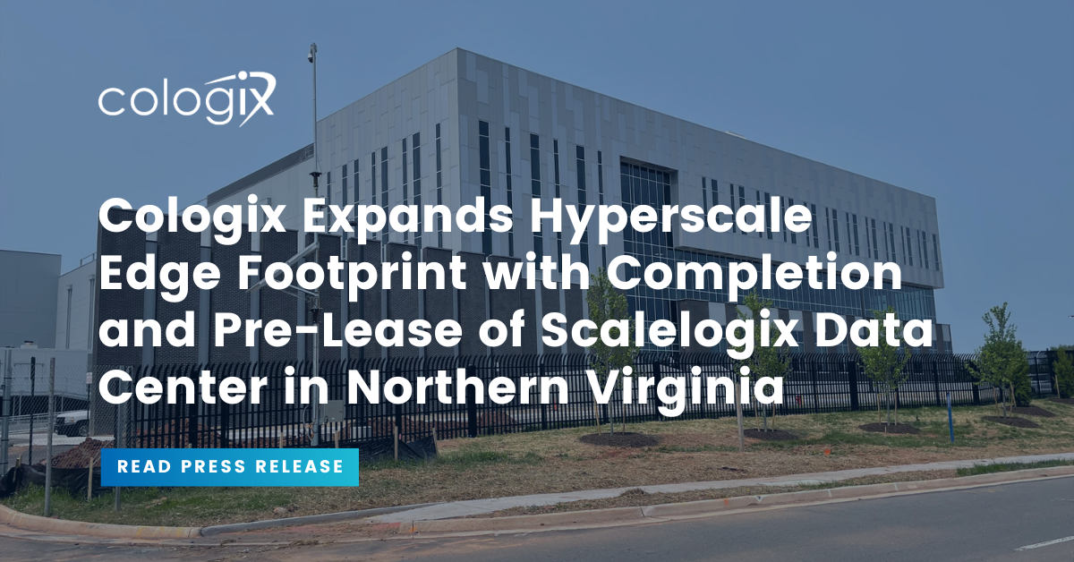 Cologix Expands Hyperscale Edge Footprint with Completion and Pre-Lease ...